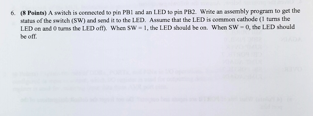 A switch is connected to pin PB1 and an LED to pin PB2. Write an ...