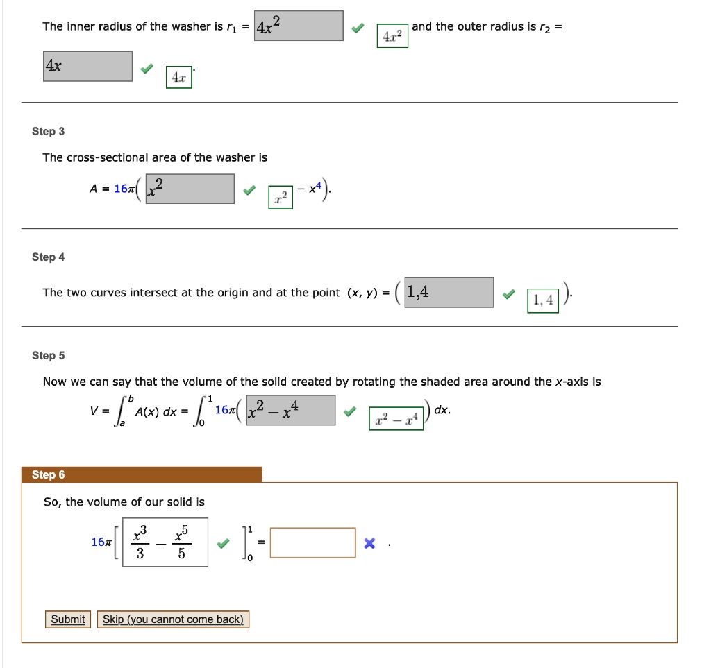 The inner radius of the washer is r1 = 4x^2 and the outer...
