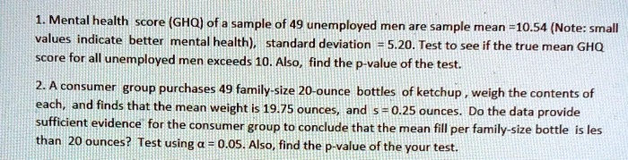 SOLVED: Mental health score (GHQ) of sample of 49 unemployed men are ...