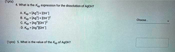tpts what the ksp expression for the dissolution of agoh ksp agt oh ksp ...