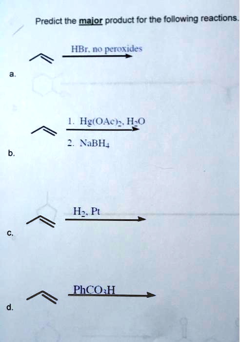 SOLVED: Predict the major product for the following reactions HBr; no ...