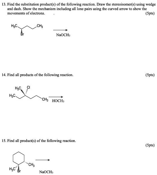 SOLVED: Find the substitution product(s) of the following reaction ...