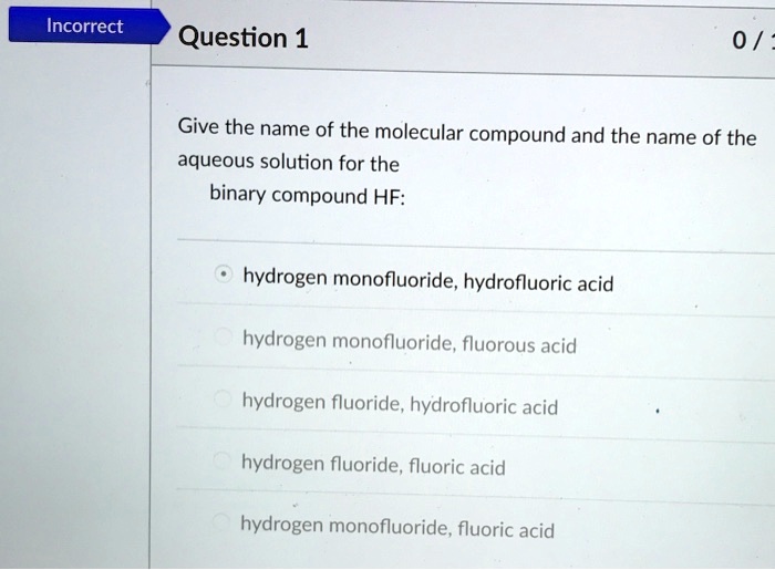 SOLVED: Question 1 Give the name of the molecular compound and the name ...