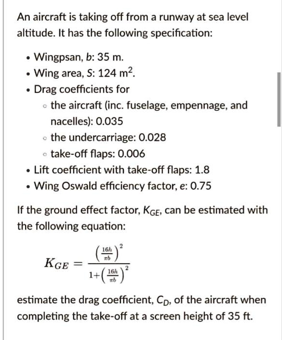 SOLVED: An aircraft is taking off from a runway at sea level altitude ...