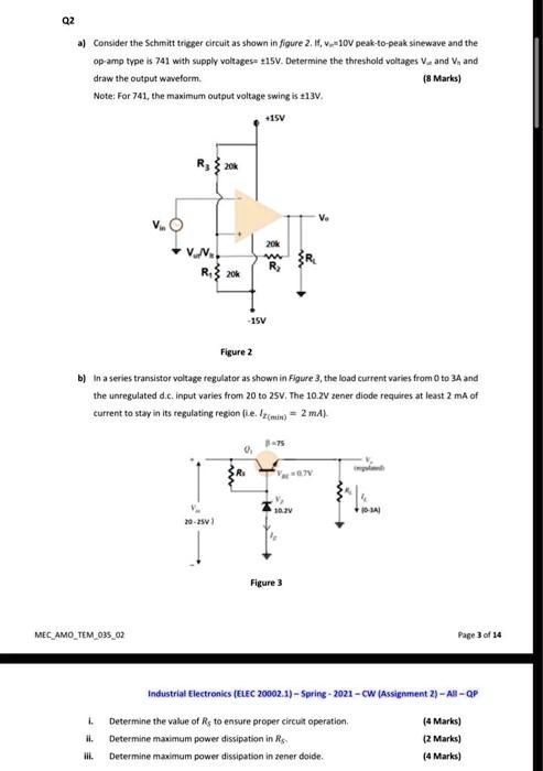 Consider the Schmitt trigger circuit as shown in Figure 2. If a 10V ...