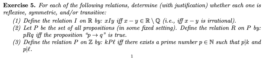 SOLVED:Exercise 5. For each of the following relations, determine (with justification) whether ...