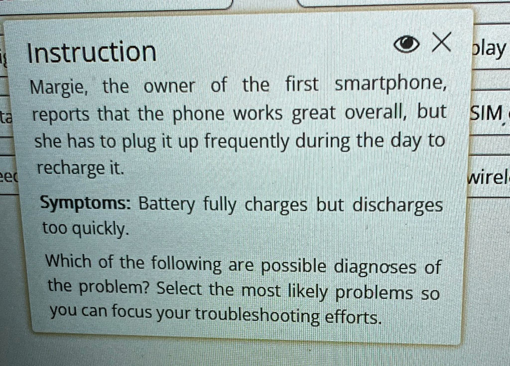 Instruction Margie, the owner of the first smartphone,...