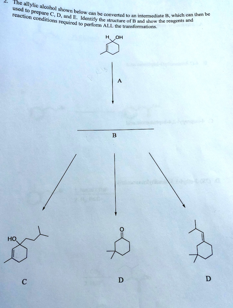 SOLVED: The allylic used to alcohol shown prepare C, DJ below reaction ...