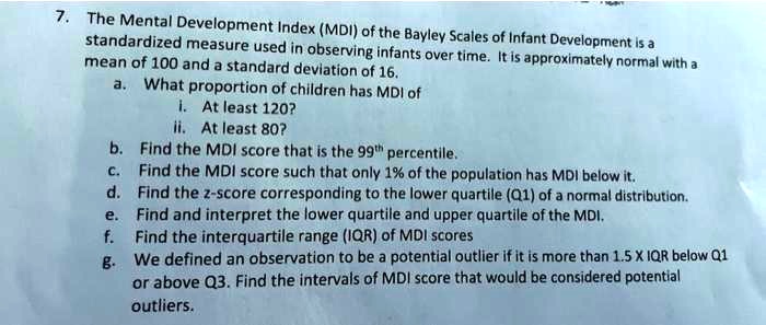 SOLVED: The Mental Development Index (MDI) ofthe = standardized measure ...