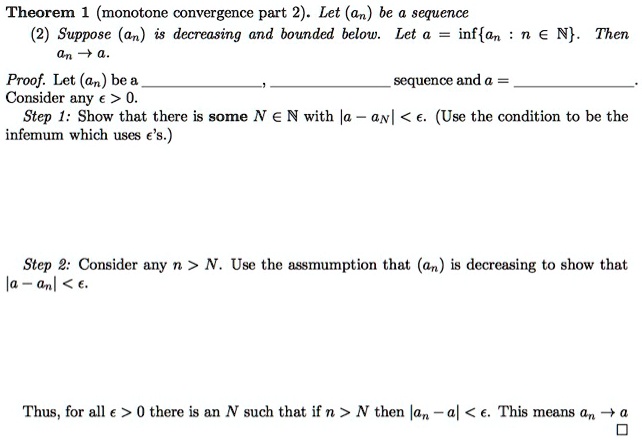 SOLVED:Theorem (monotone convergence part 2). Let (an) be sequence Suppose (anu) decreasing and ...