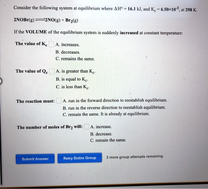 SOLVED: Consider the following system at equilibrium where AH? 16.1 kJ ...