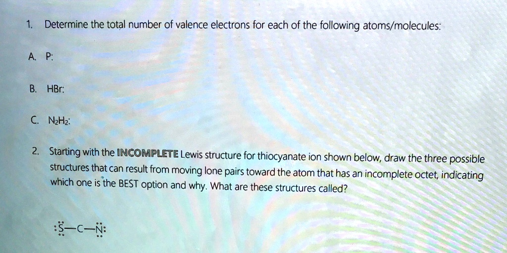 SOLVED: Determine the total number of valence electrons for each of the following atoms ...