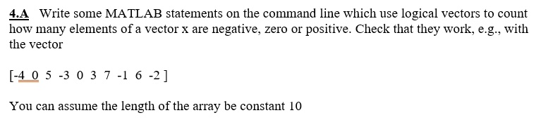Solved Make Sure That The Code Can Work With Any Array With A Length Of 10 44 Write Some Matlab