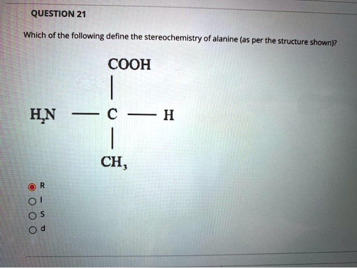 SOLVED: QUESTION 21 Which of the following define the stereochemistry ... SOLVED: QUESTION 21 Which of the following define the stereochemistry ...