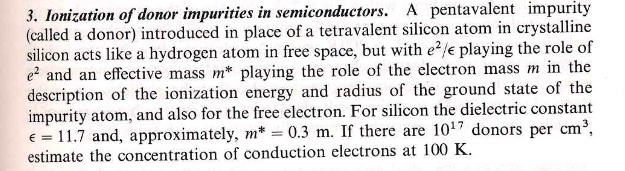 3. Ionization of donor impurities in semiconductors. A pentavalent ...