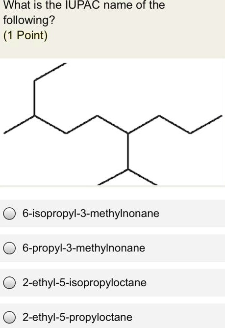 what is the iupac name of the following 1 point 6 isopropyl 3 ...
