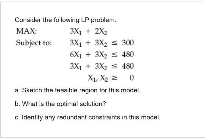 consider the following lp problem max 3x1 2x2 subject to 3x1 3x2 300 6x ...