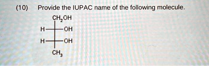 VIDEO solution: (10) Provide the IUPAC name of the following molecule ...