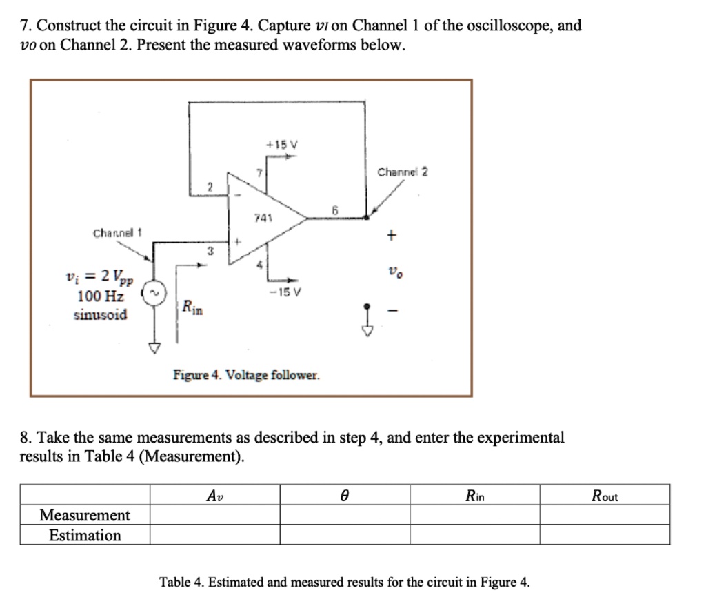 SOLVED: 7. Construct the circuit in Figure 4. Capture VI on Channel 1 ...
