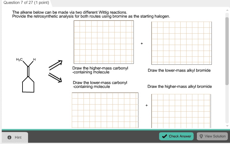 SOLVED: ' Question 7 of 27 (1 point) The alkene below can be made via ...