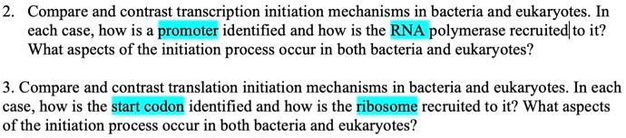 SOLVED: Compare and contrast transcription initiation mechanisms in ...
