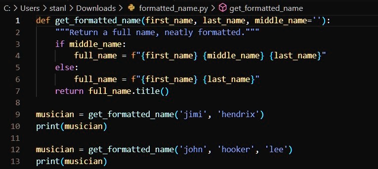 C: > Users > stanl > Downloads > formattedname.py > getformattedname 1 def getformattedname ...