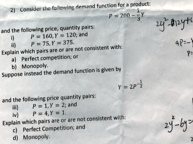 SOLVED: 2) Consider the following demand function for a product: P=200 ...