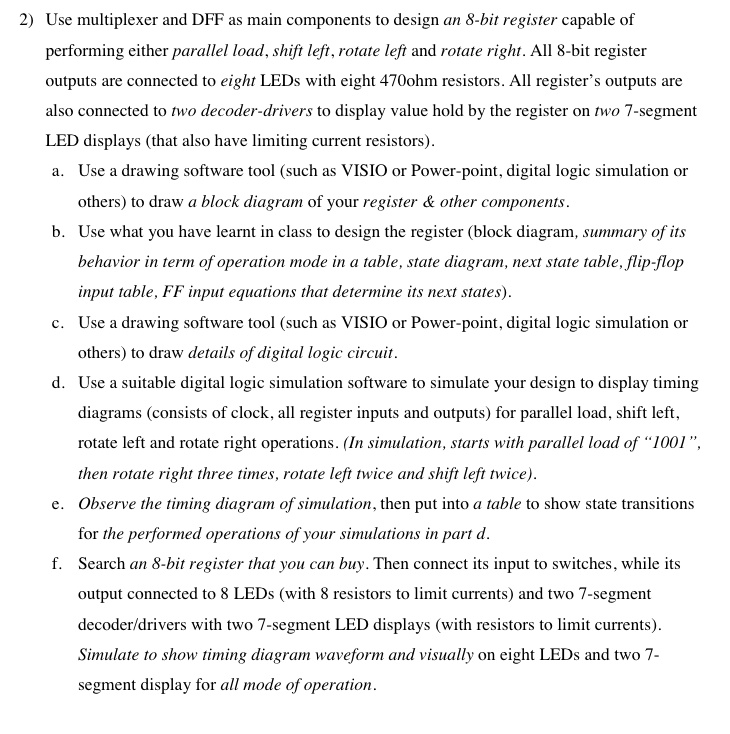 2) Use multiplexer and DFF as main components to design an 8-bit ...
