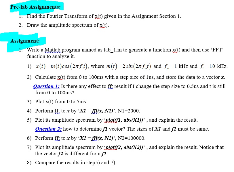 Pre-lab Assignments: 1. Find the Fourier Transform of x(t) given in the Assignment Section 1. 2 ...