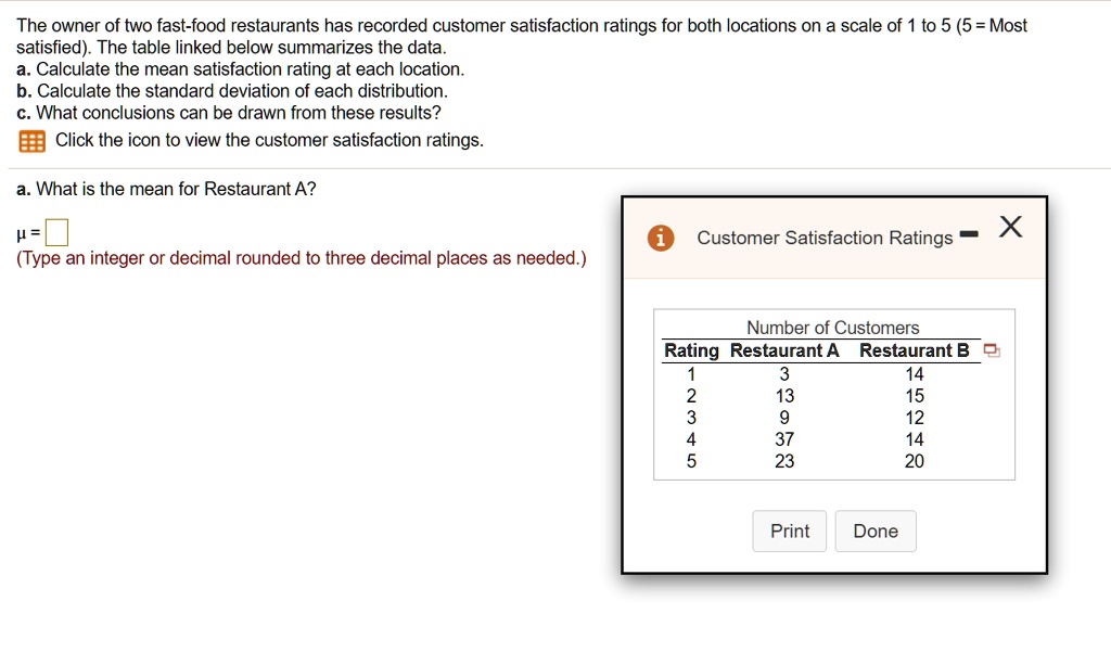 the owner of two fast food restaurants has recorded customer ...