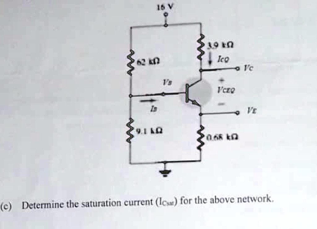 SOLVED: Determine the saturation current Ic (sat) for the voltage ...