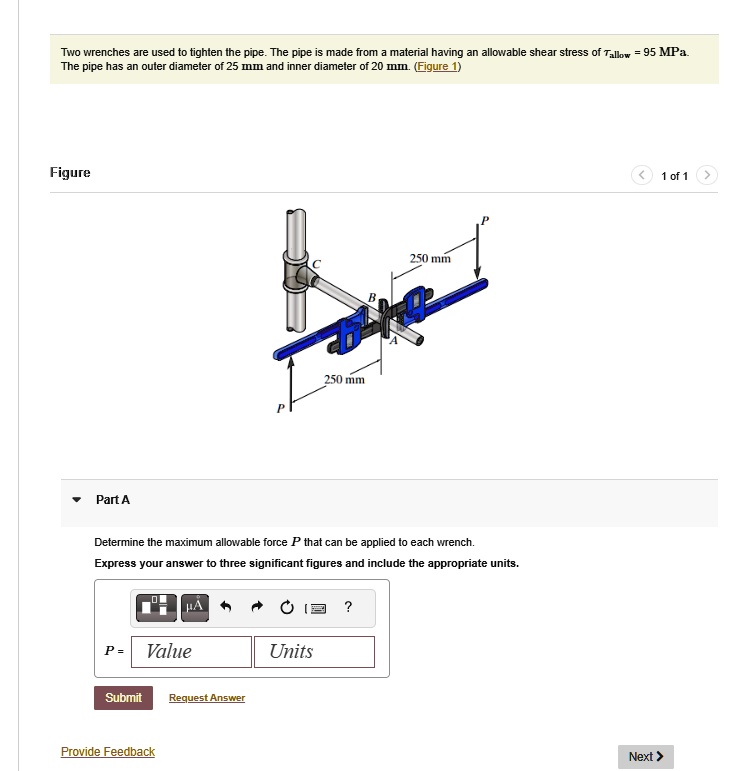 [GET ANSWER] two wrenches are used to tighten the pipe the pipe is made ...