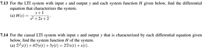 Solved 713 For The Lti System With Input X And Output Y And Each System Function H Given Below 7433