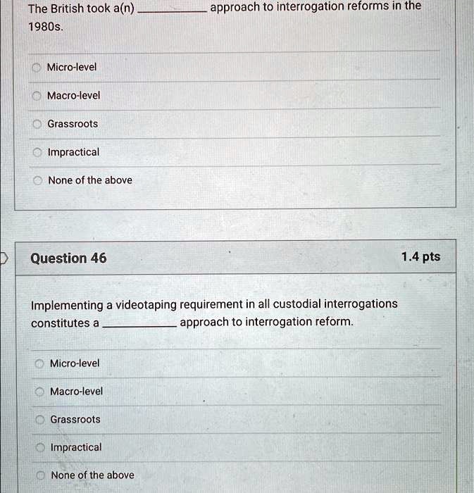 The British took a(n) 1980s approach to interrogation reforms in the ...