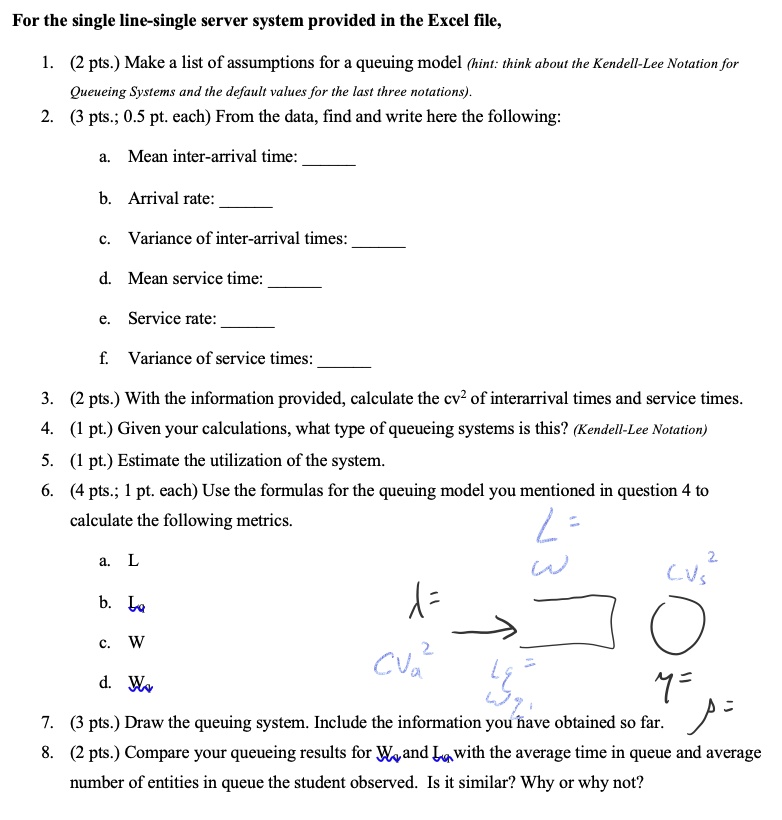 For The Single Line Single Server System Provided In The Excel File 2 Pts Make List Of