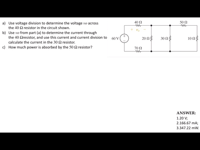 SOLVED: a) Use voltage division to determine the voltage vo across the ...
