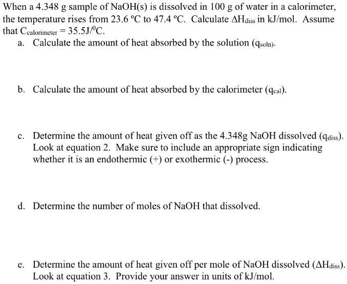 When a 4.348 g sample of NaOH(s) is dissolved in 100 g of water in a ...