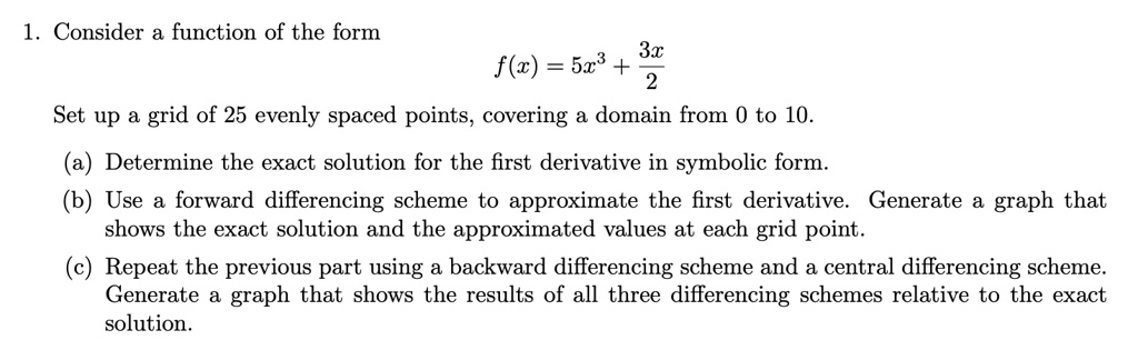 SOLVED: 1. Consider a function of the form 2 Set up a grid of 25 evenly ...