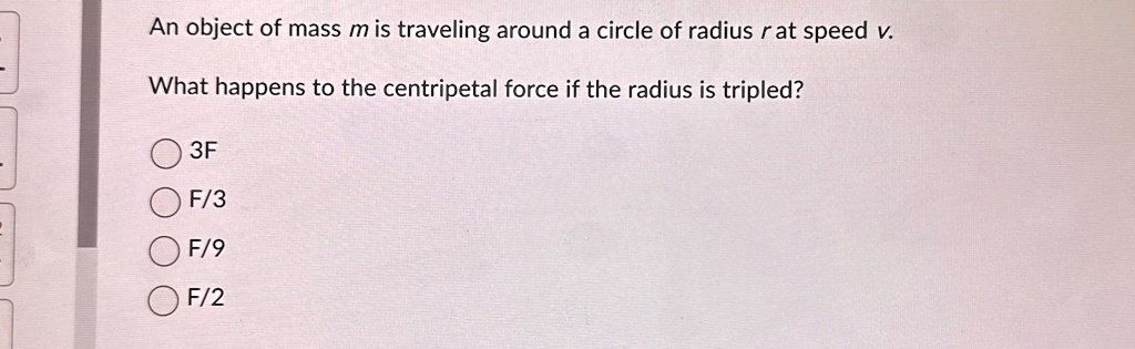 an object of mass m is traveling around a circle of radius r at speed v ...