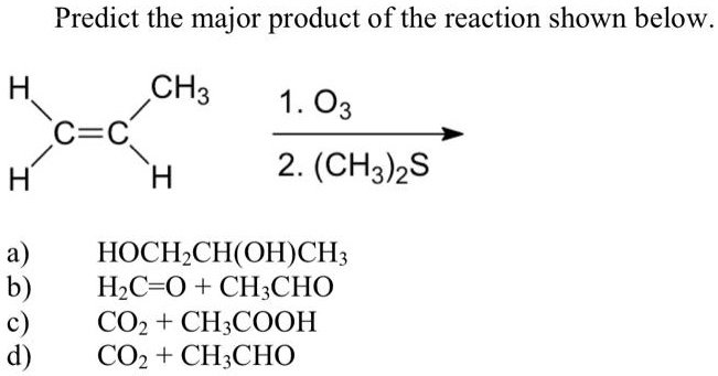 SOLVED: Predict the major product of the reaction shown below H CH3 C=C ...