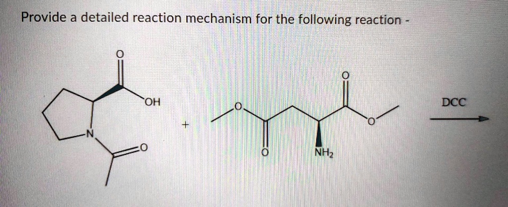 SOLVED: Provide a detailed reaction mechanism for the following ...