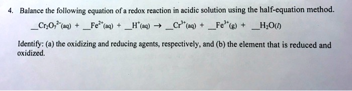 SOLVED: Balance the following equation of a redox reaction in acidic solution using the half ...