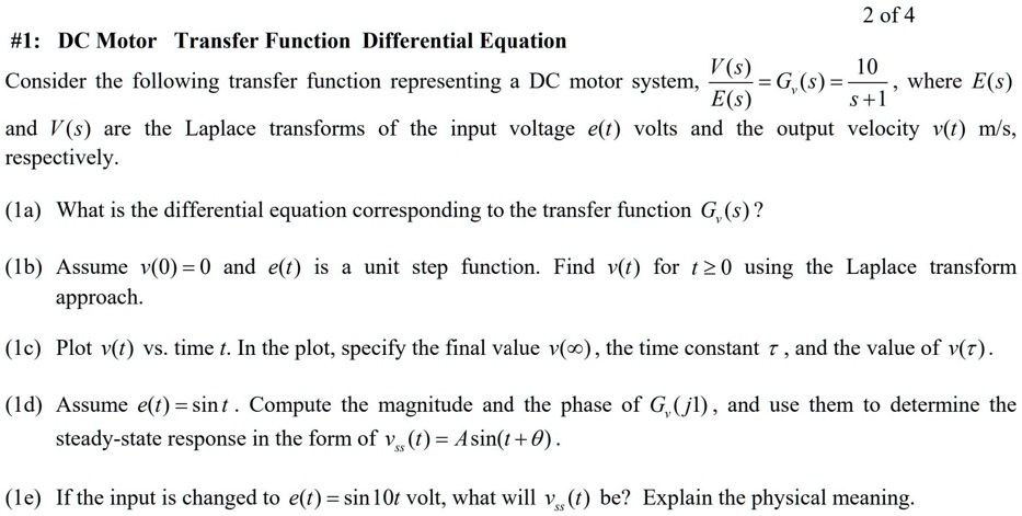 2 of 4 1 dc motor transfer function differential equation 10 consider the following transfer ...