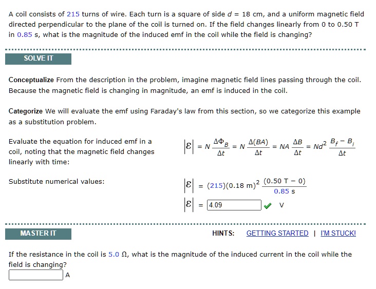 A coil consists of 215 turns of wire. Each turn is a square of side d ...