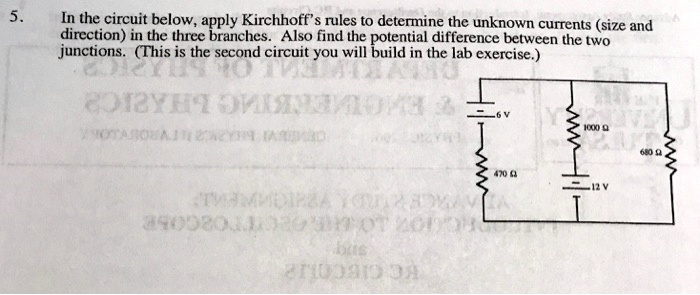 SOLVED: In the circuit below, apply Kirchhoff's rules to determine the unknown currents (size ...