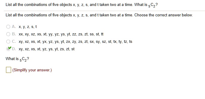 list all the combinations of five objects x y 2 and taken two at time ...