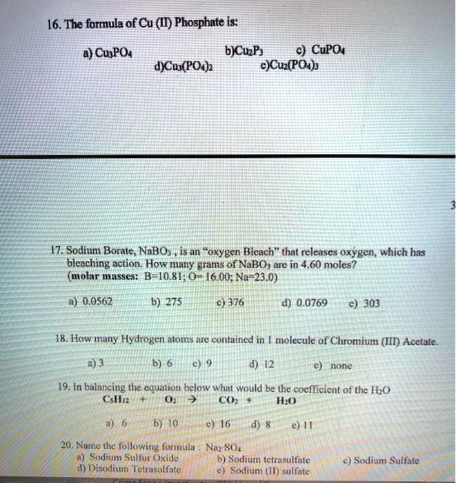 SOLVED:16. The formula of Cu (II) Phosphate is: 0) CuPOa b)CuzPa c ...