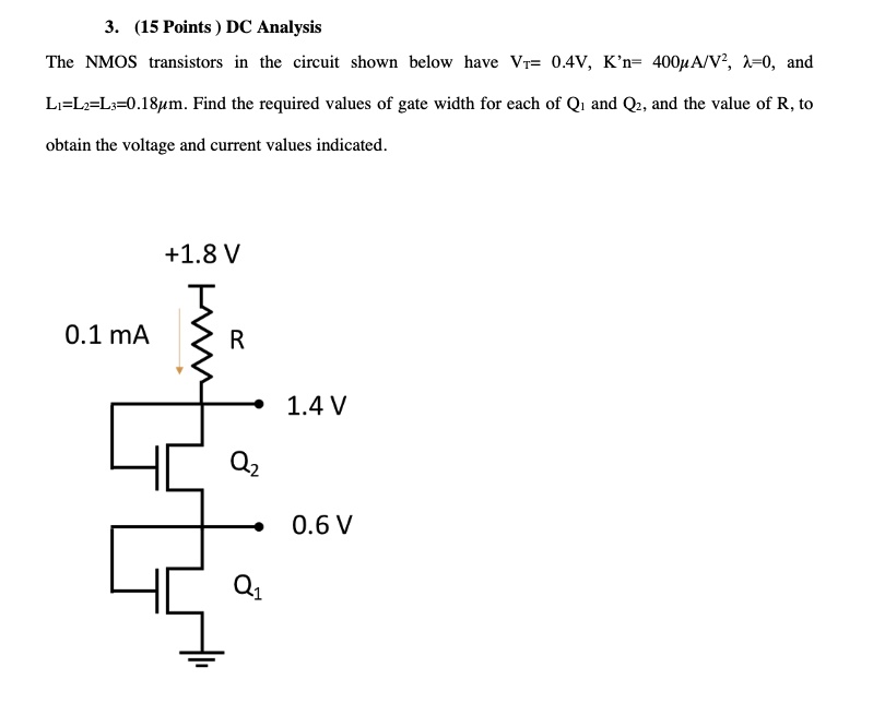 VIDEO solution: (15 Points DC Analysis) The NMOS transistors in the ...