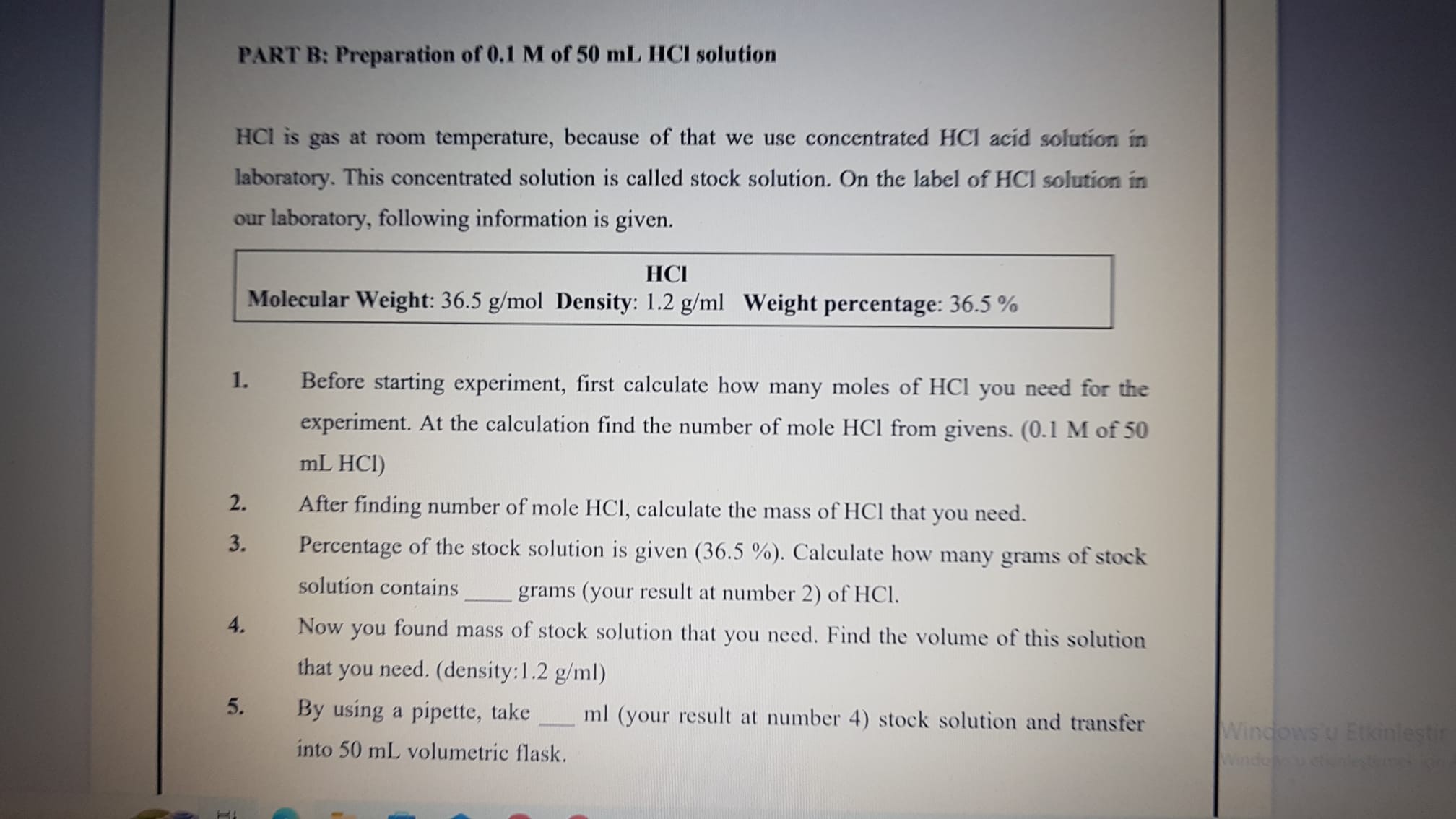 PART B: Preparation of 0.1 M of 50 mL IICI solution HCl is gas at room temperature, because of ...