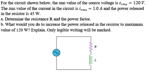 SOLVED: For the circuit shown below, the ris value of the source ...